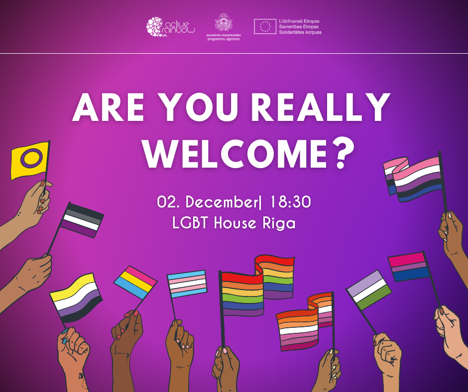 Are You Really Welcome? | Local Community event | Visas Iespējas